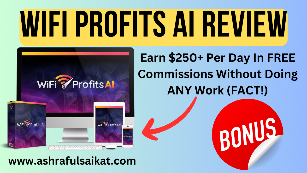 WiFi Profits AI Review with Must Needed Bonus (WiFi Profits AI App by ... WiFi Profits AI Review with Must Needed Bonus (WiFi Profits AI App by ...